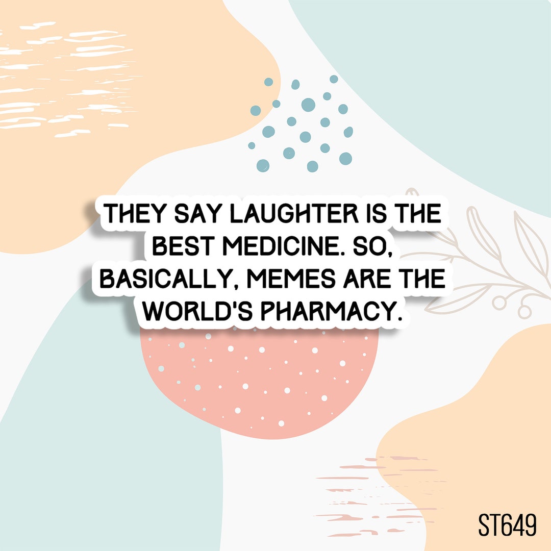 They Say Laughter Motivational Sticker, Laptop Stickers, Encouraging ...