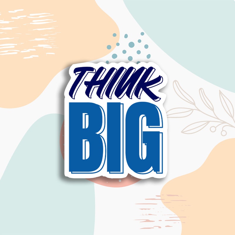 Think Big - Etsy