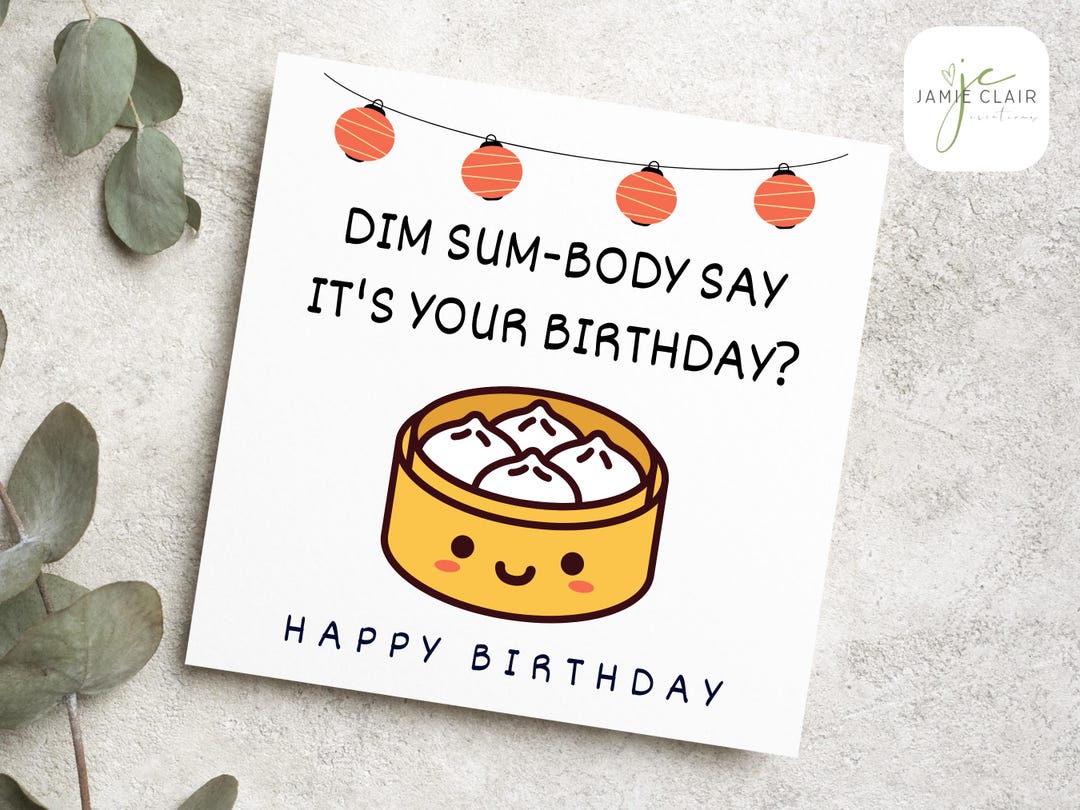 Dim Sum Pun Birthday Card | Funny Cute Food Card | Birthday Card ...