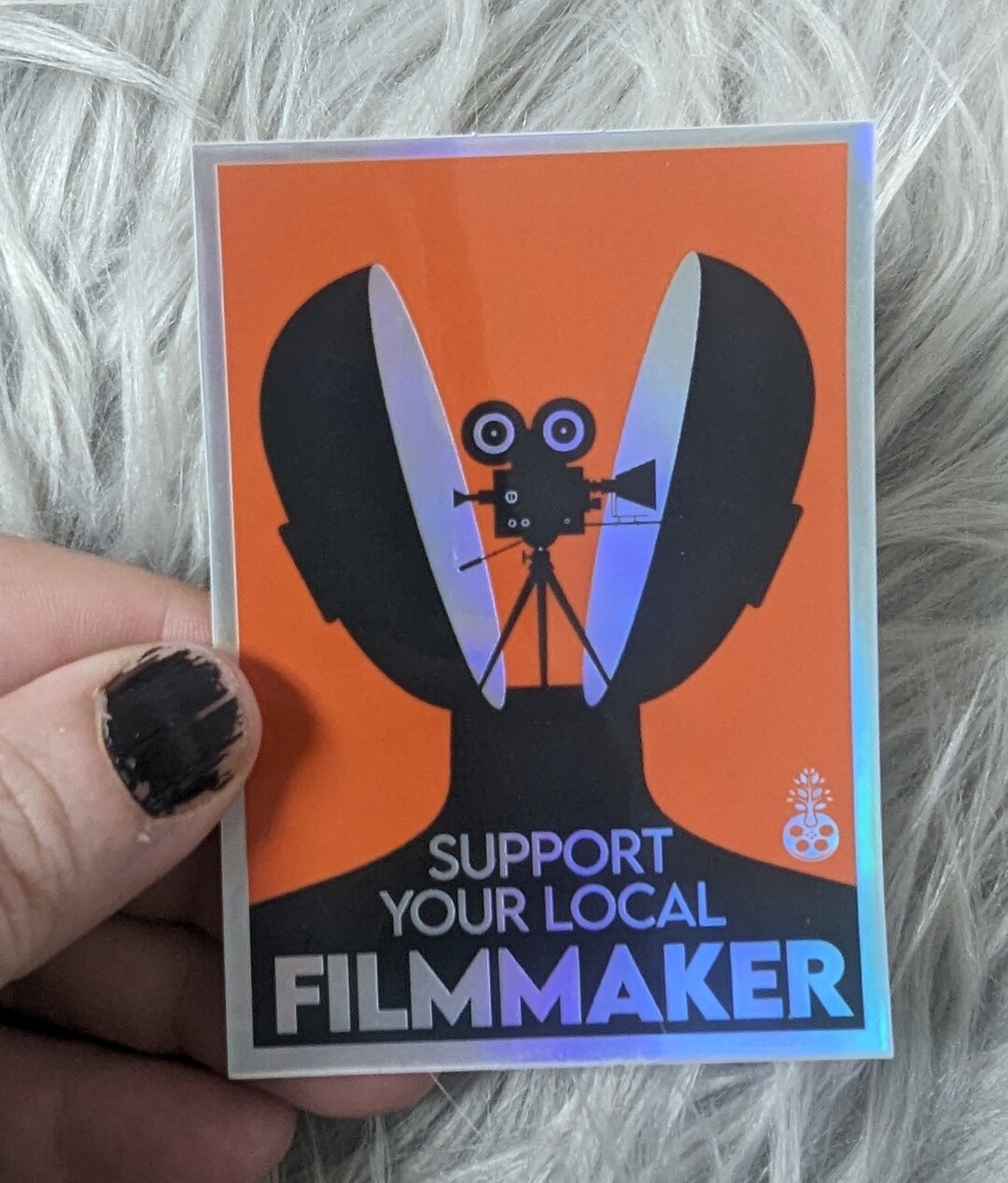 Holographic Sticker "support Your Local Filmmaker" - Film Impact ...