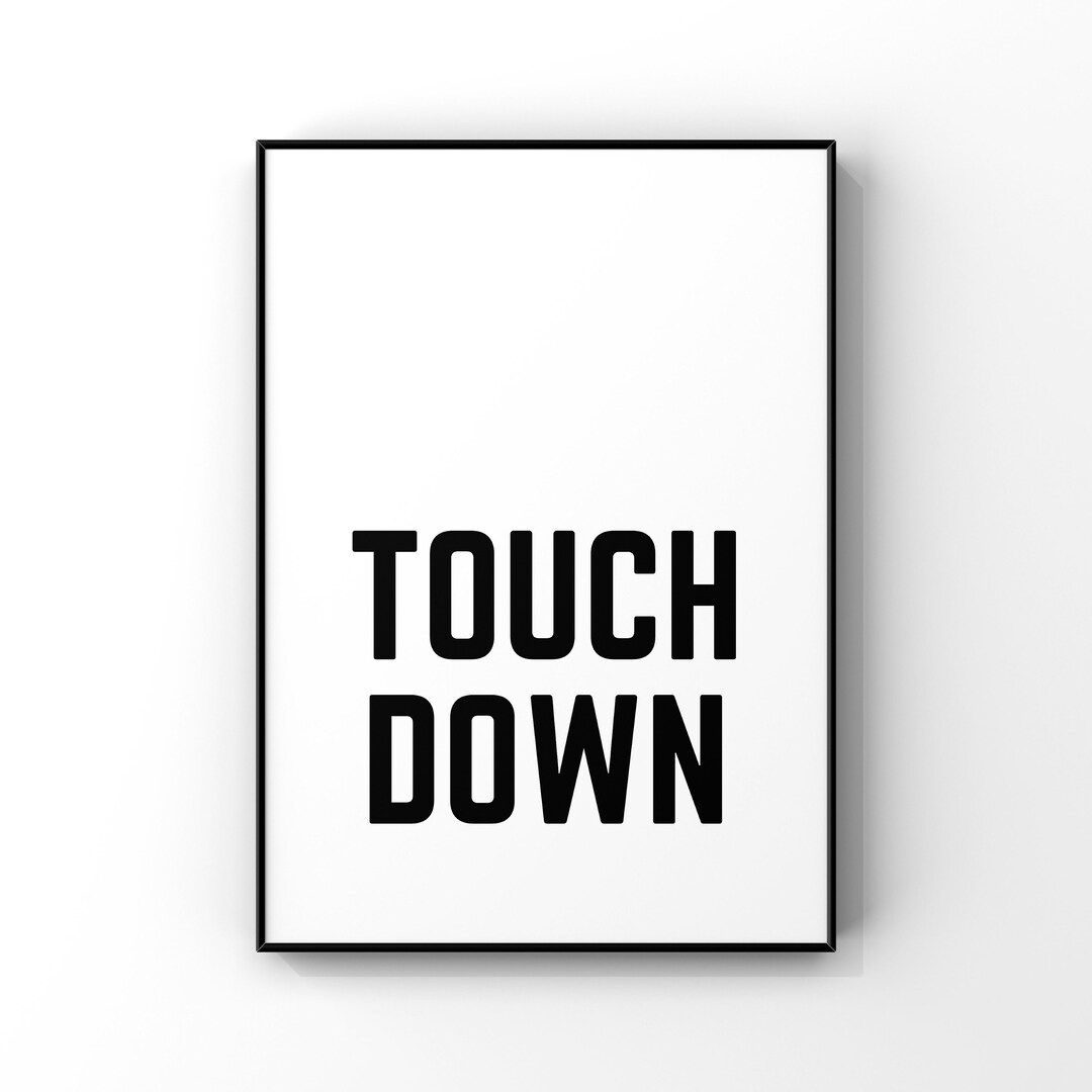 Touch Down - Digital Printable - Instant Download - Etsy