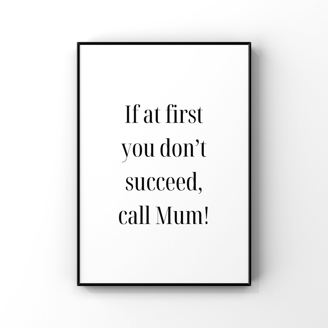 Call Mum Printable Art: Funny Family Quote (digital Download) - Etsy