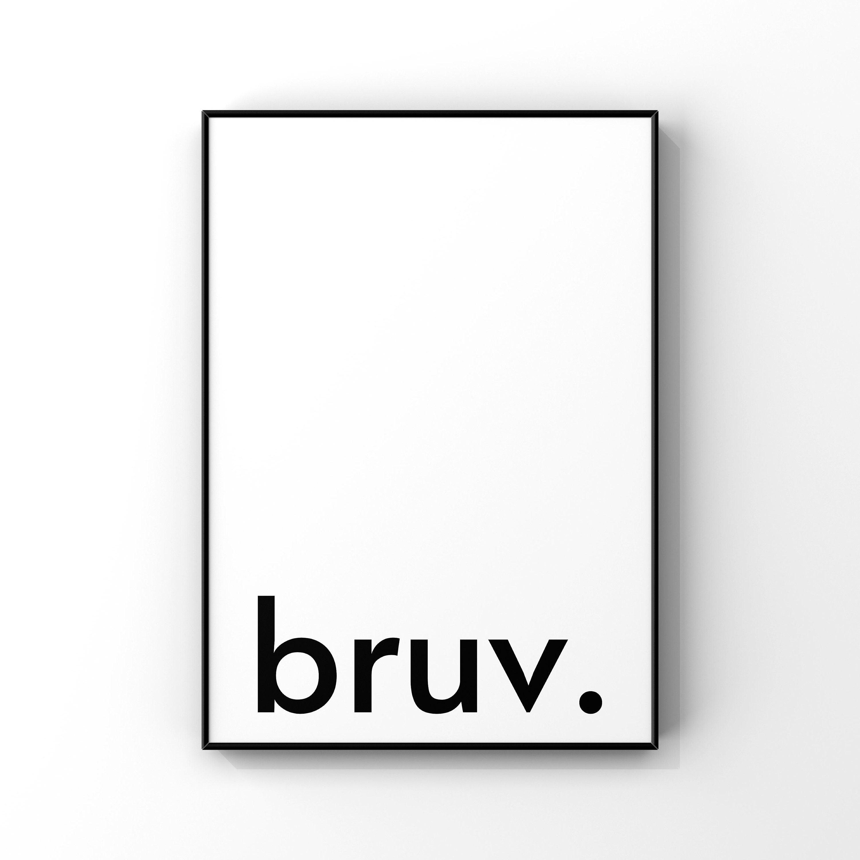 Bruv. Digital Printable Instant Download - Etsy