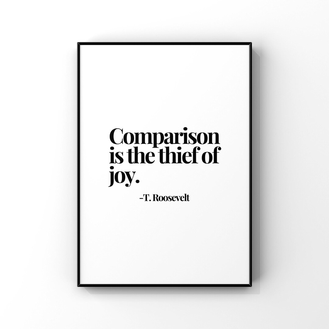 Comparison is the Thief of Joy Digital Printable - Instant Download - T ...