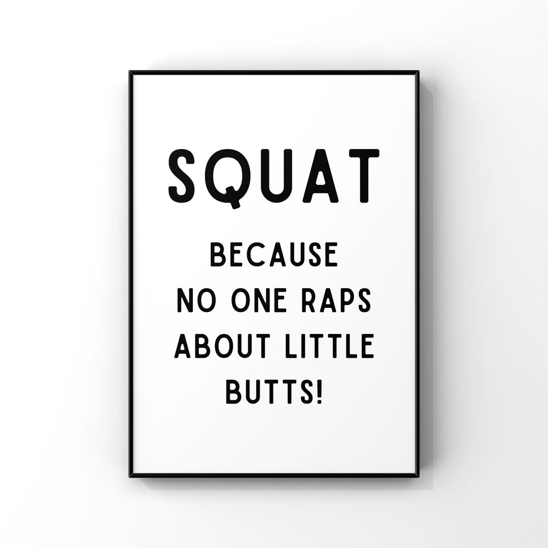 Squat Funny Fitness Poster: Gym Workout Wall Art (digital Download) - Etsy