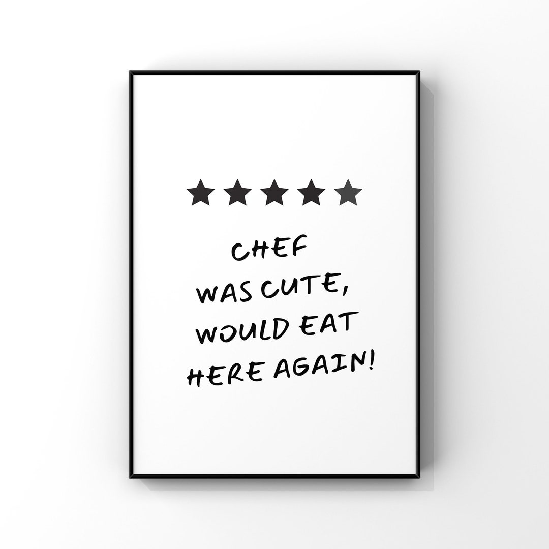 Chef Was Cute Would Eat Here Again Digital Printable - Etsy