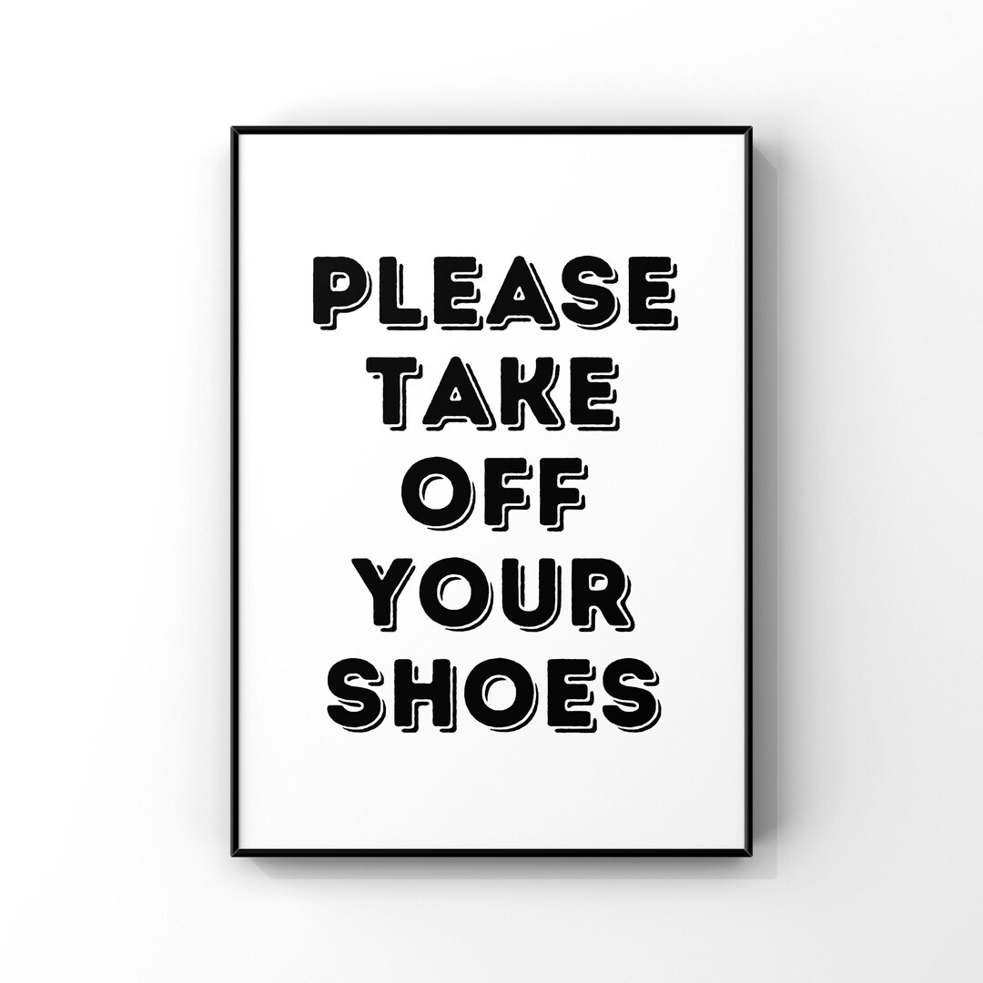 Please Remove Your Shoes - Digital Printable - Instant Download - Home ...