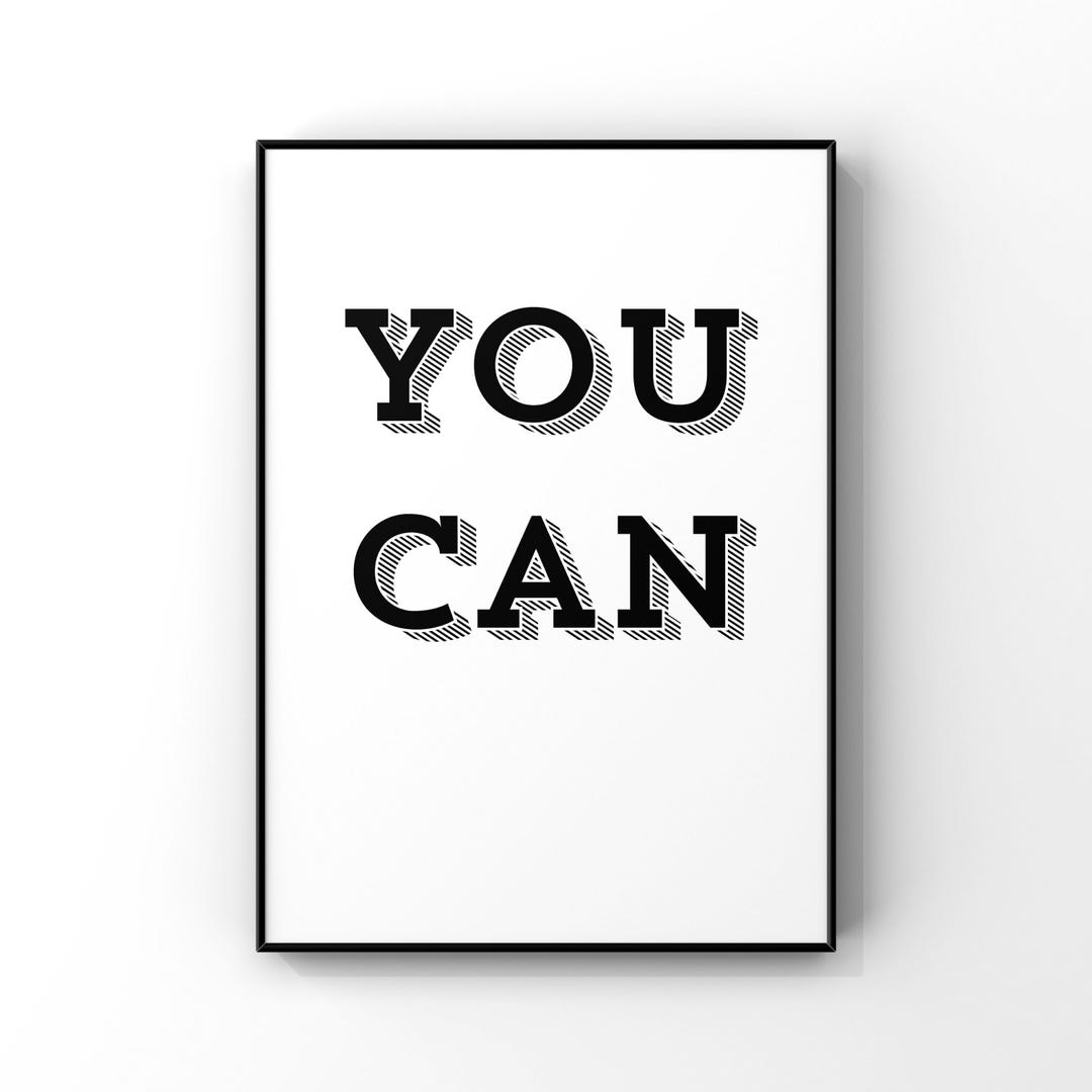 You Can - Digital Printable - Instant Download - Motivation - Etsy