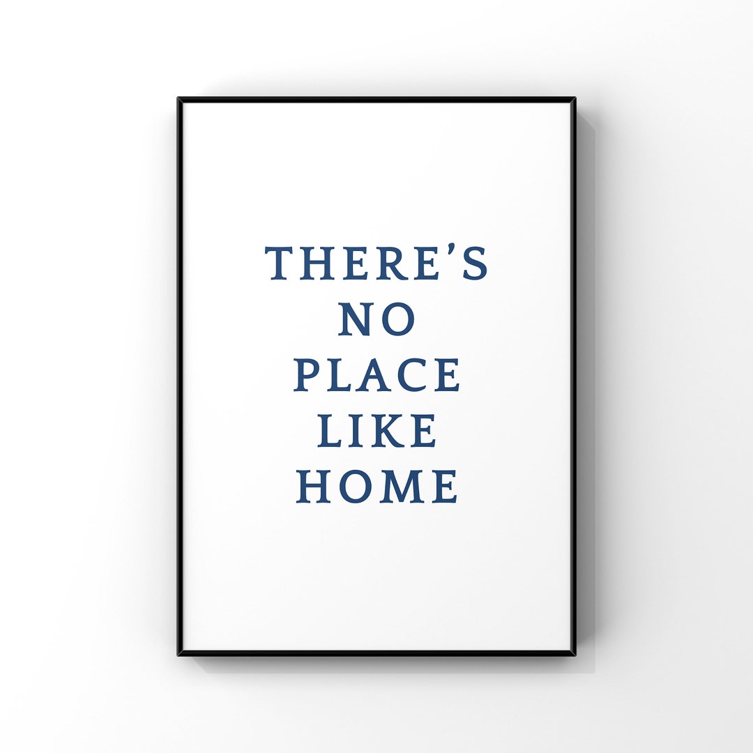 Theres No Place Like Home Digital Printable Instant Download Sign - Etsy