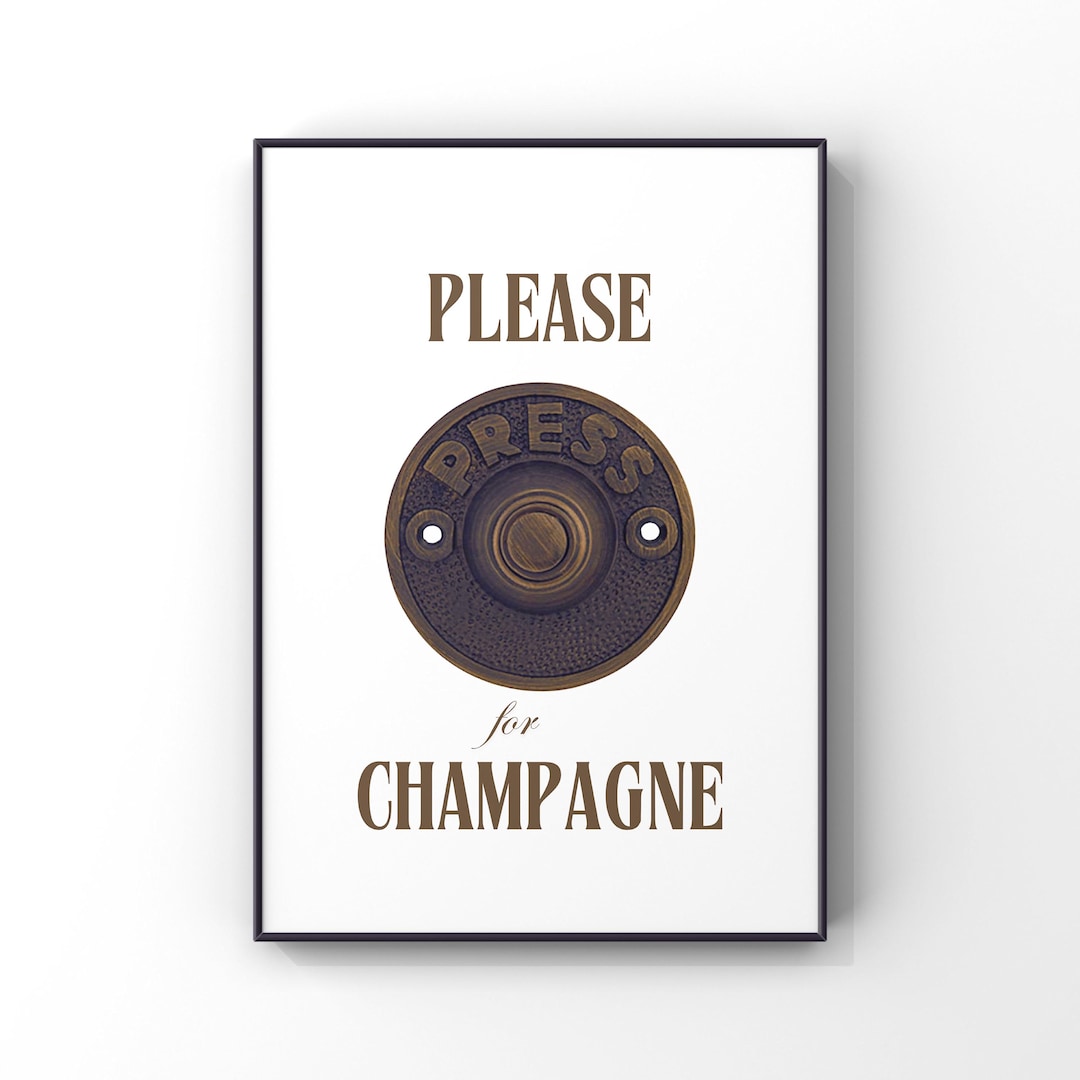 Please Press for Champagne Print: Bar Cart Sign (digital Download) - Etsy