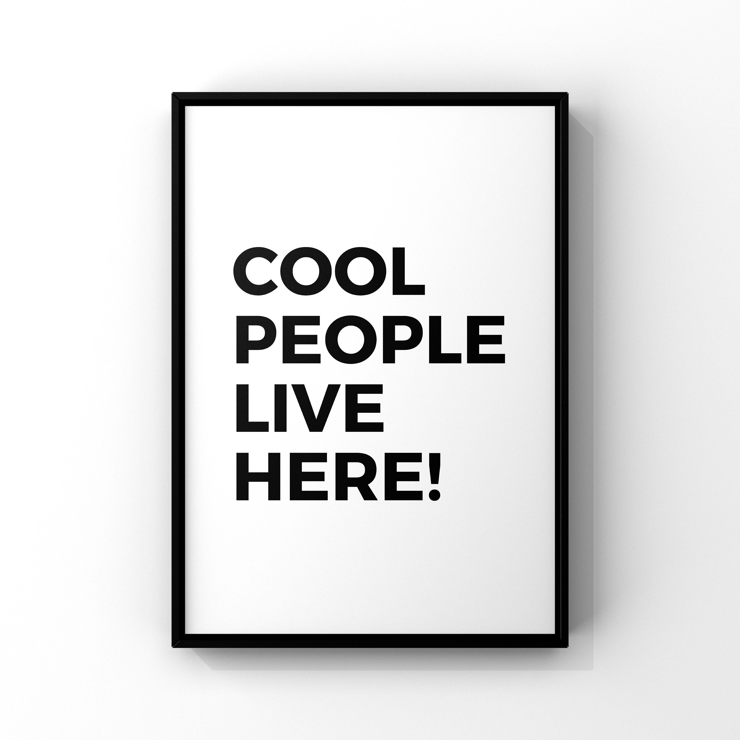 Cool People Live Here Digital Printable Instant Download - Etsy Norway