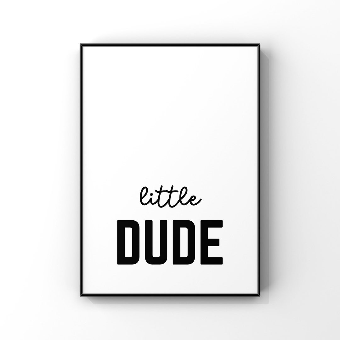 Little Dude Digital Printable Instant Download - Kids Decor - Children ...