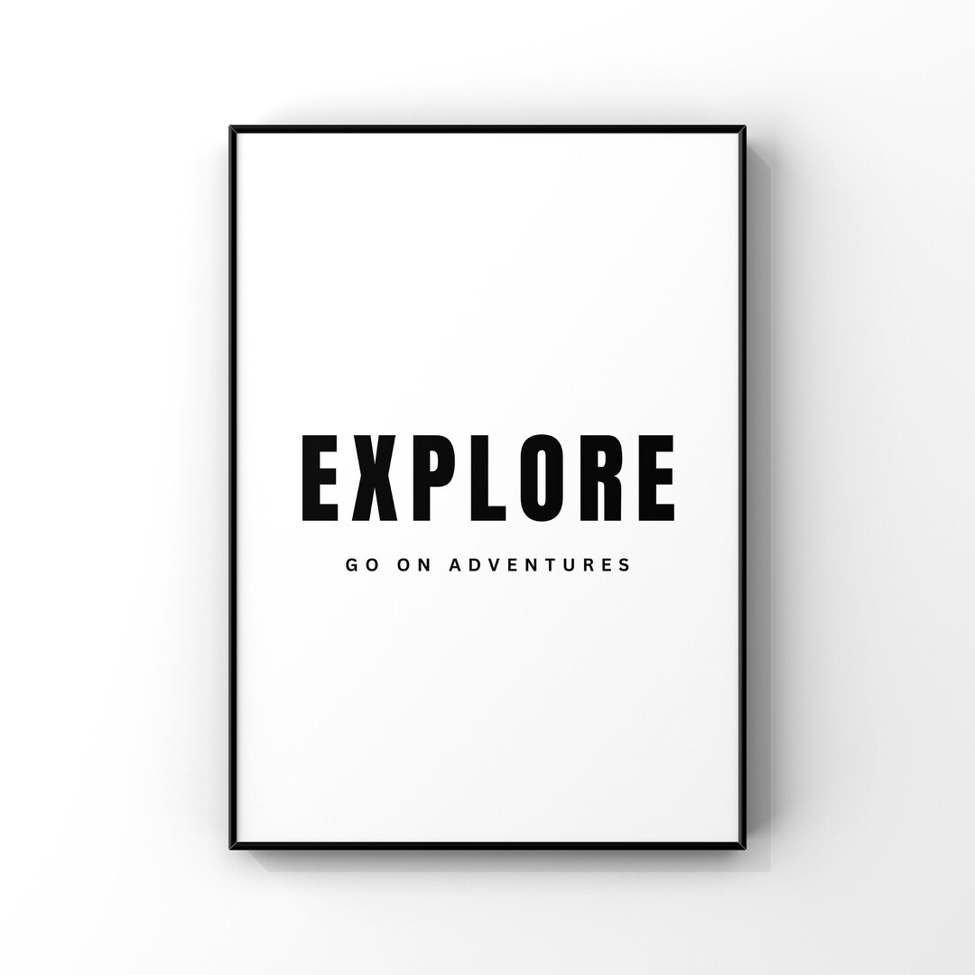 Explore - Go on Adventures - Digital Printable - Instant Download ...