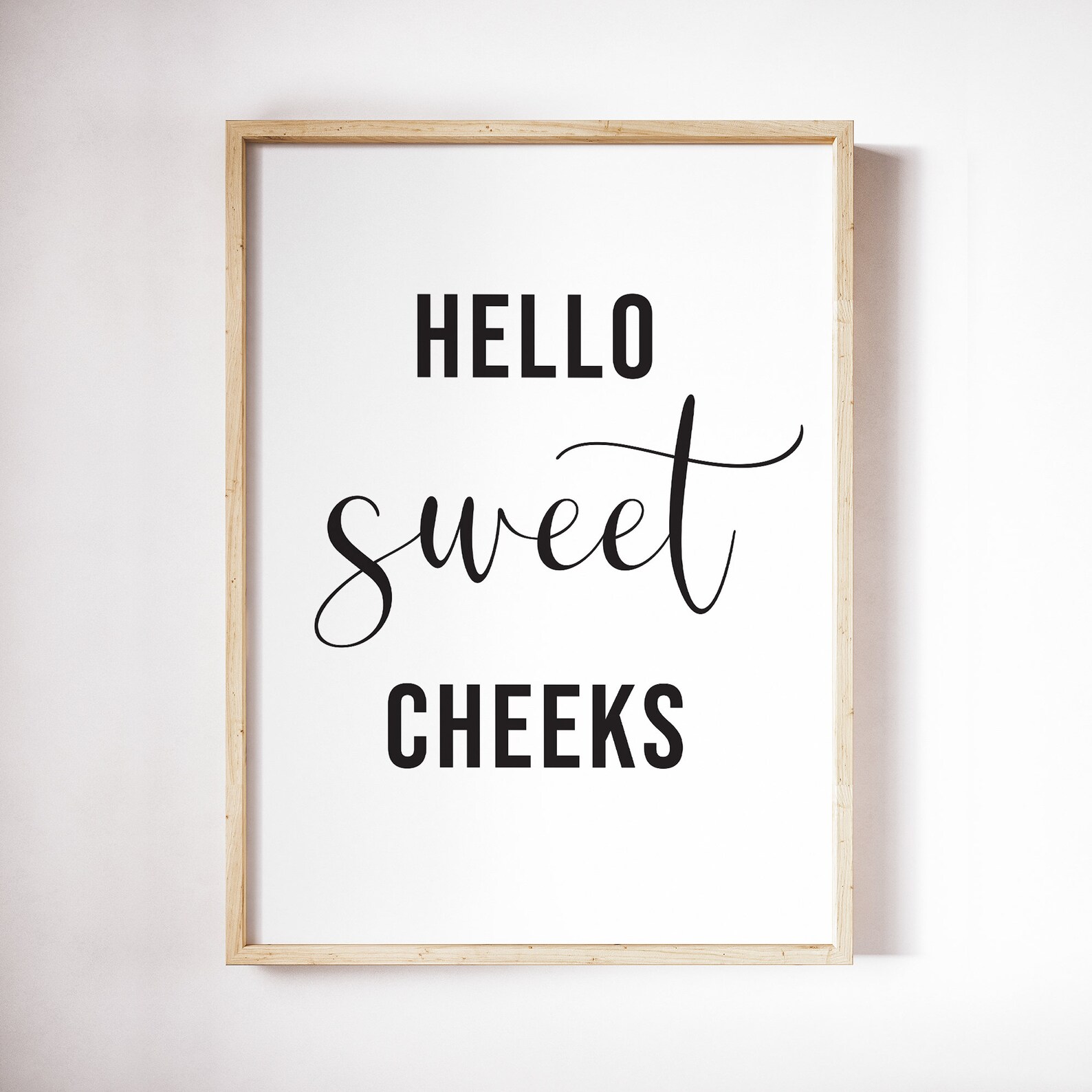 Hello Sweet Cheeks Wall Art, Nursery Decor, Bathroom Quote, Bathroom ...
