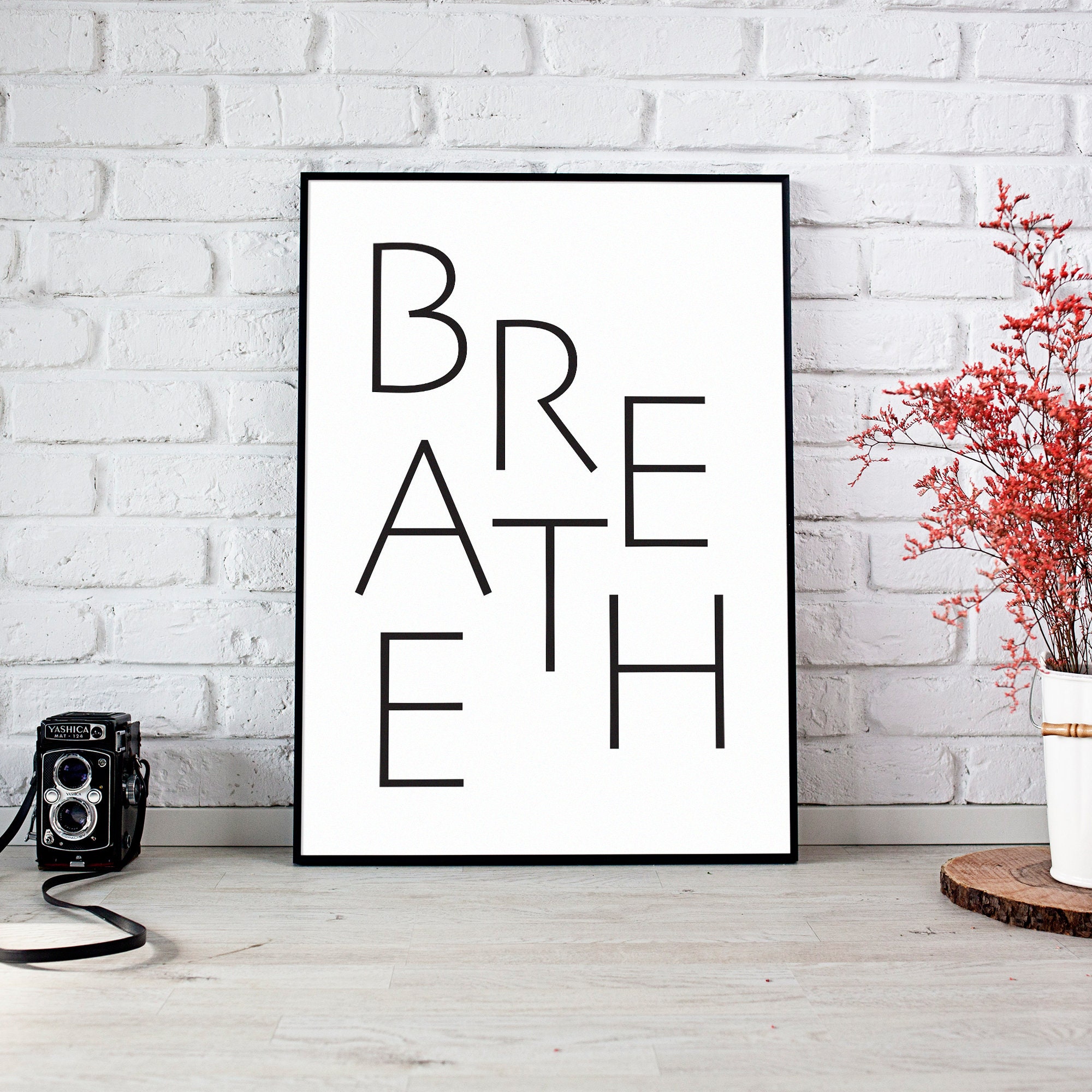 Breathe Poster Print, Typography Print, Abstract Art Print, Positive ...