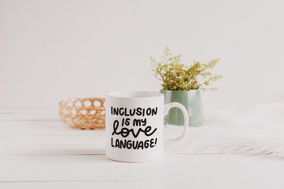 Inclusion Png Inclusion is My Love Language Svg Teacher - Etsy