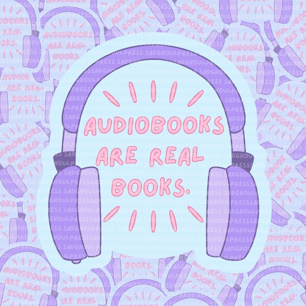 Audiobooks Are Books Sticker - Etsy