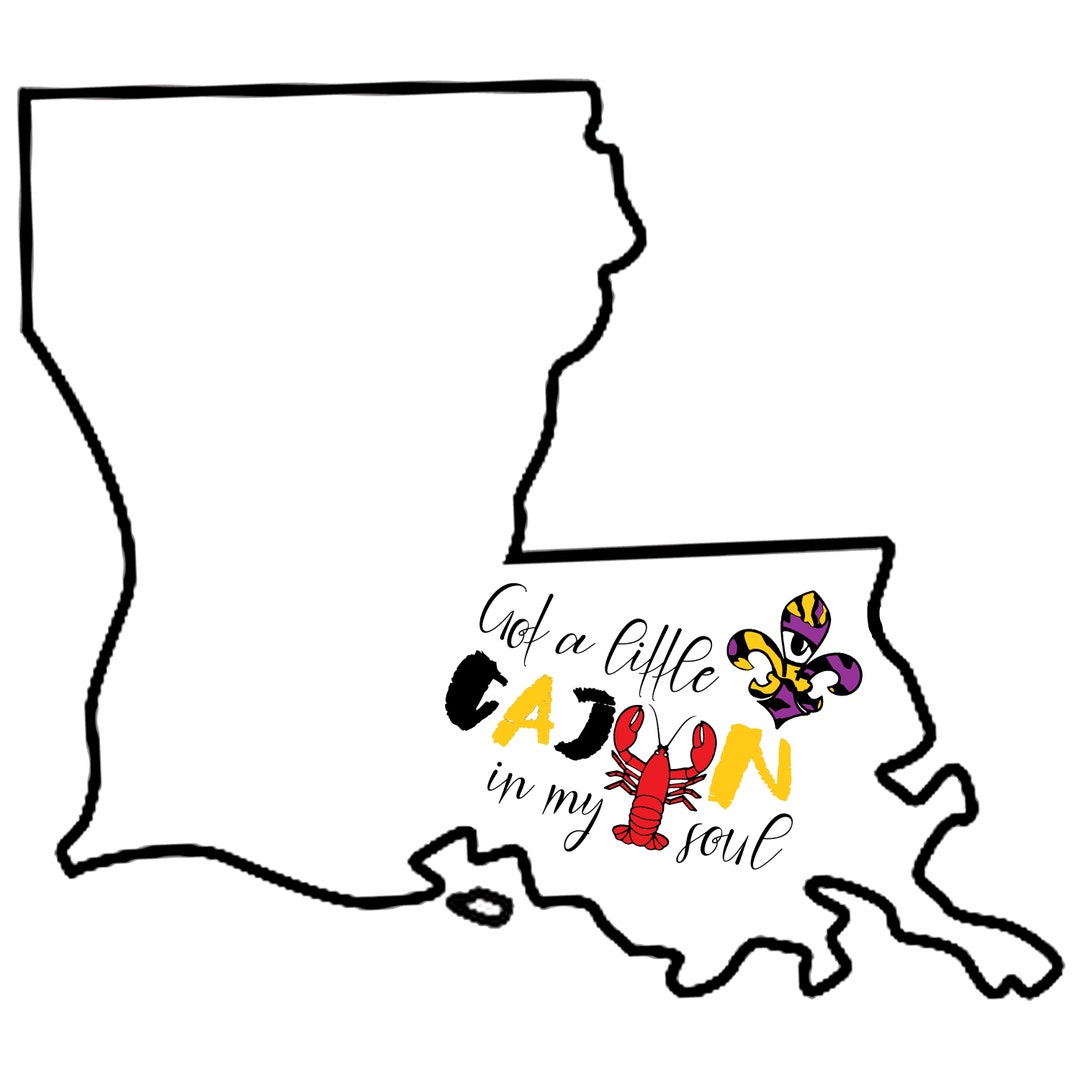 Louisiana - Got a Little Cajun in My Soul LSU & Saints Colors - Etsy