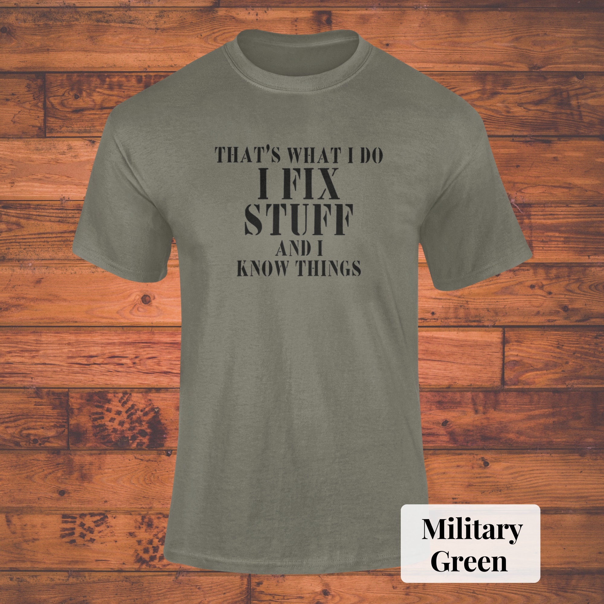 Dad Shirt Thats What I Do I Fix Stuff and I Know Things - Etsy