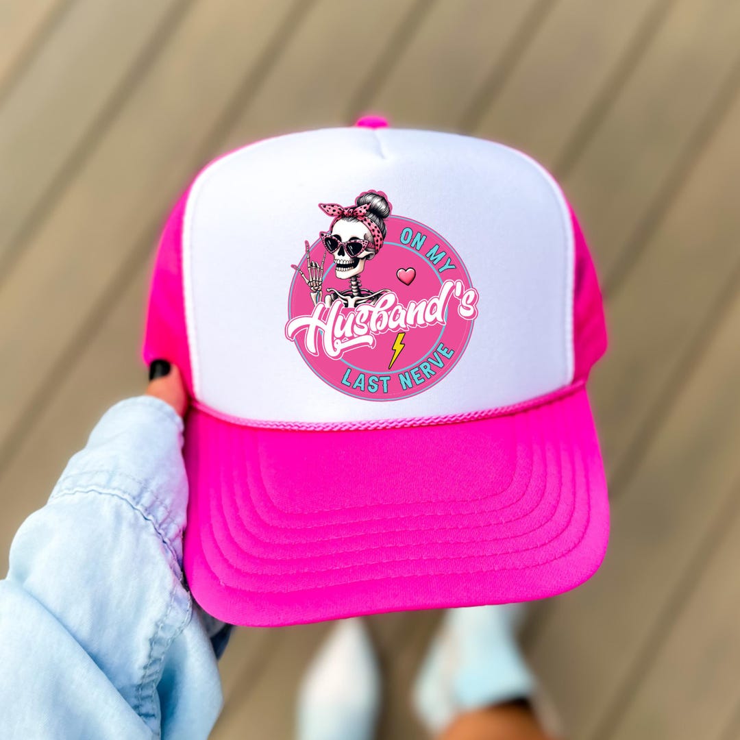 On My Husband's Last Nerve Hat, Funny Wife Foam Hat, Humor Wedding Hat ...