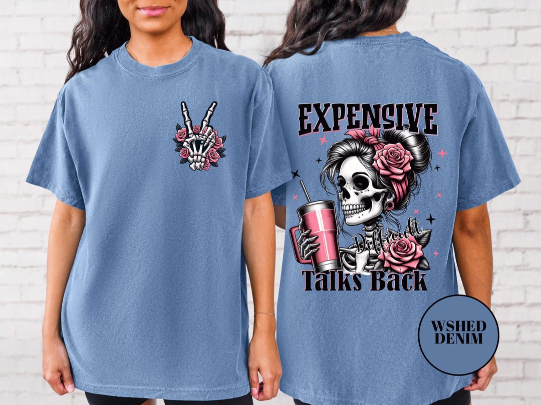Expensive Talks Back Shirt: Sarcastic Skeleton Graphic Tee - Etsy