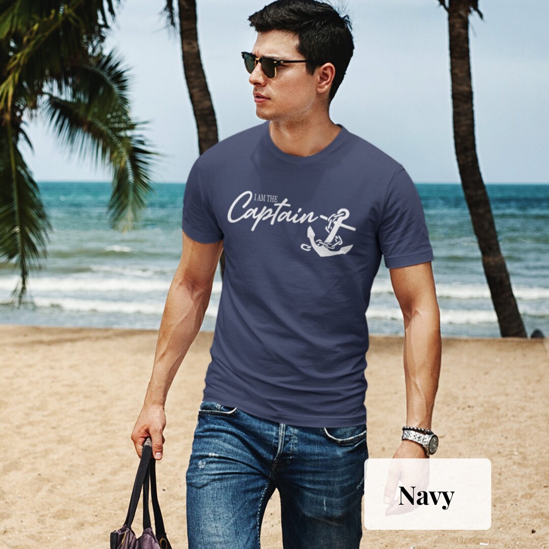 I Am the Captain Shirt | Boating Shirt | Funny Mens Sailing Shirt ...