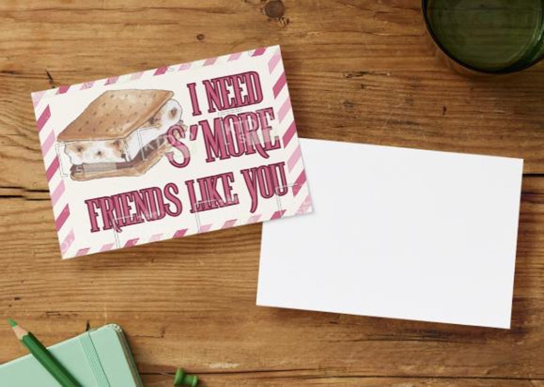 Printable Valentine's Day Card-i Need SMORE Friends Like You - Etsy