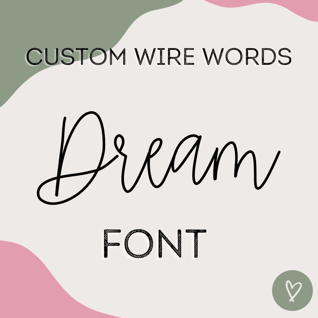 Custom Wire Words in Dream Font. Standard Size. Bespoke, Handmade ...