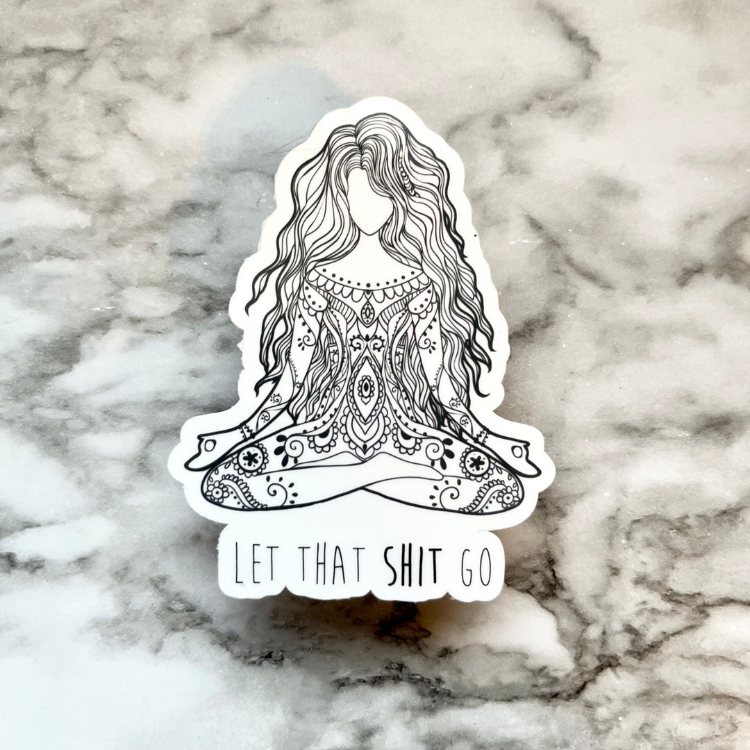 Let It Go Sticker Manifest Sticker - Etsy