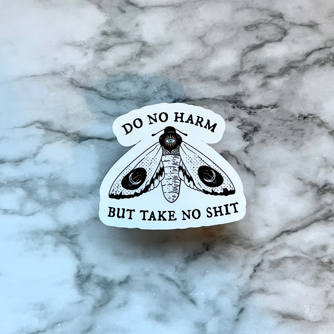Do No Harm Sticker • Snarky Sticker • Funny Stickers • Witchy Stickers ...