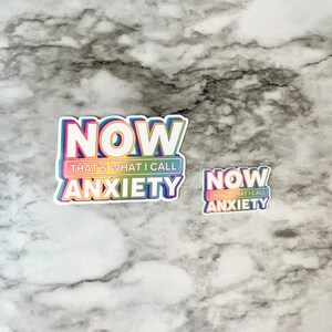 Anxious Stickers Now Thats What I Call Anxiety Sticker Anxiety Stickers ...