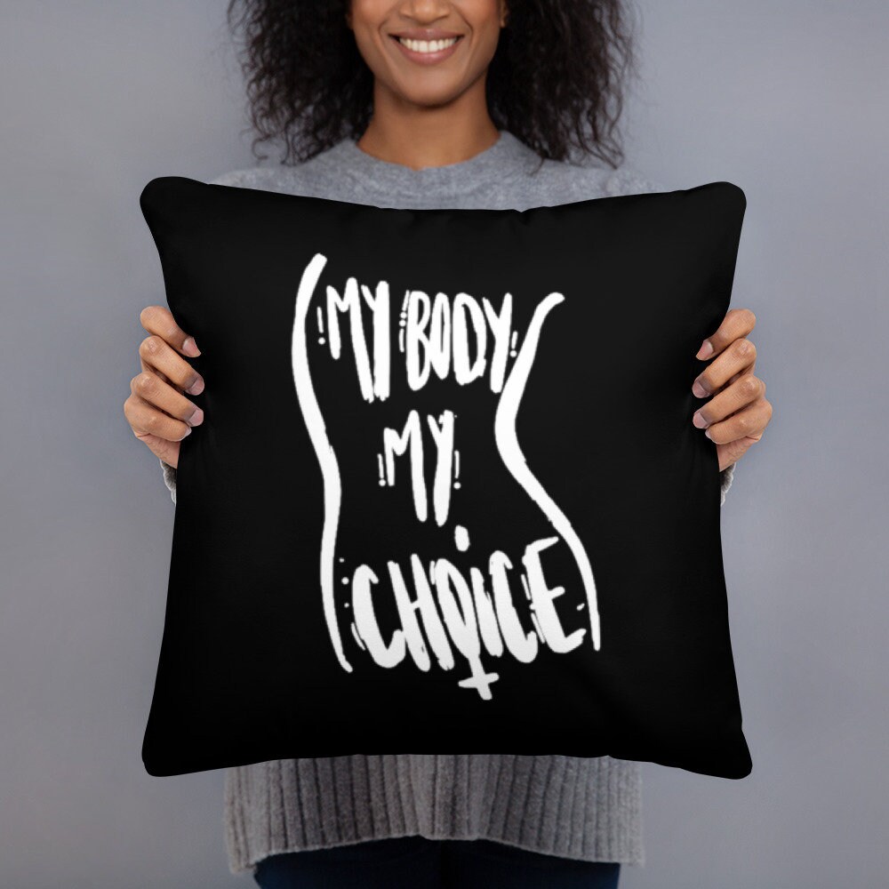 Feminist T Pro Choice Pillow Feminism Pillow Feminist Pillow