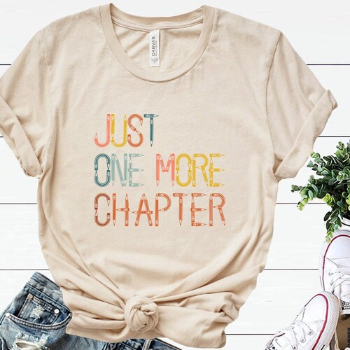 Just One More Chapter Shirt Funny Reading Shirt Book Lover | Etsy