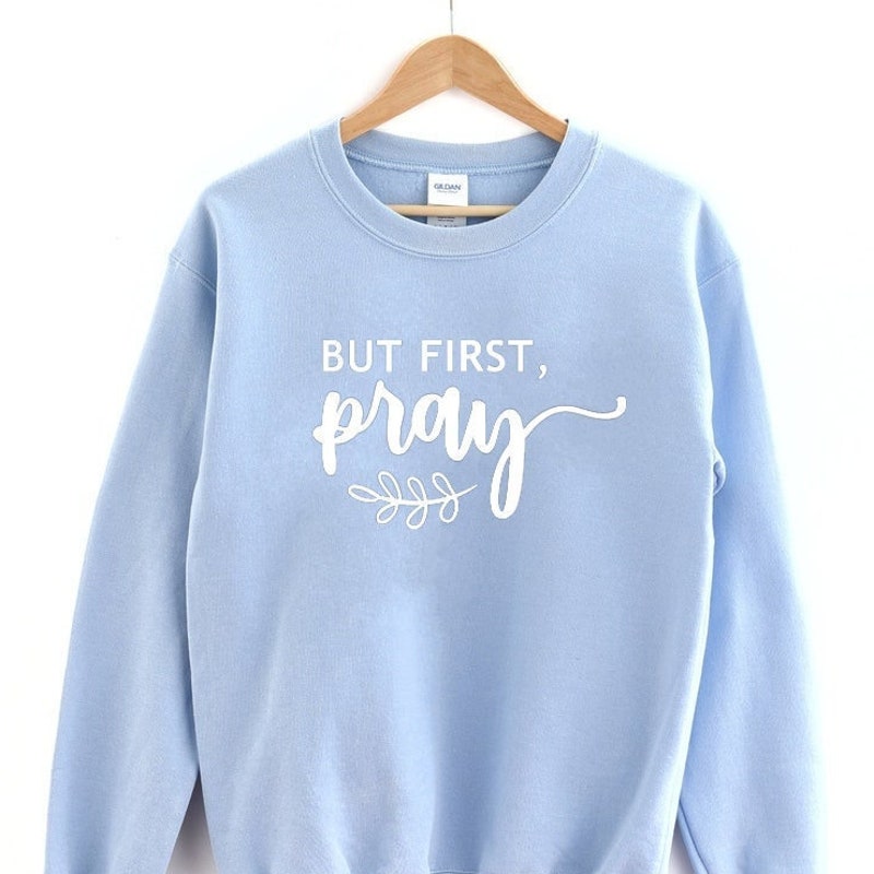 Pray Sweatshirt - Etsy
