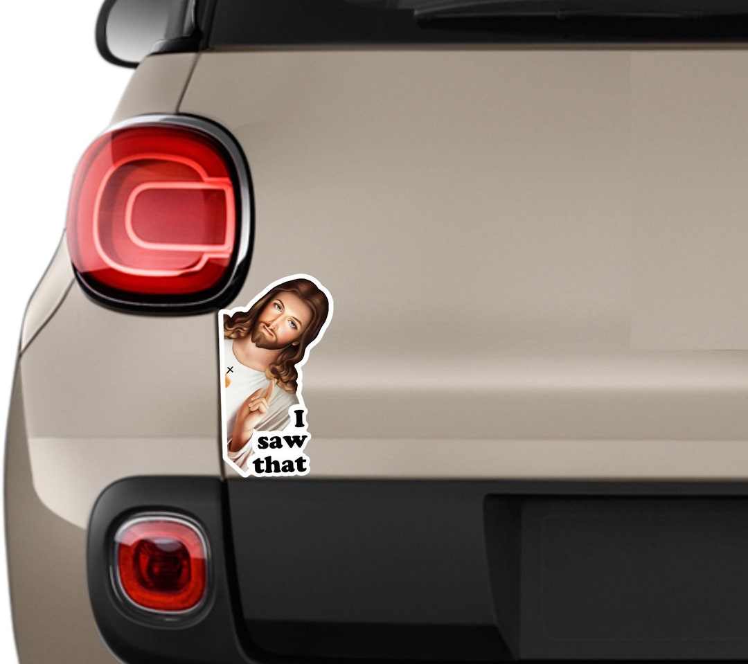 Jesus Stickers I Saw That Jesus Christian Stickers Funny Jesus Sticker ...