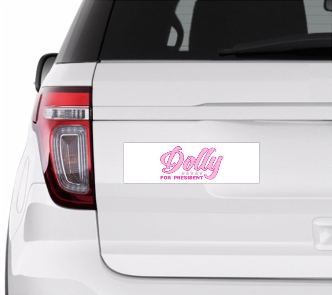 Car Sticker Dolly for President Dolly Sticker or Magnet Dolly Sticker ...
