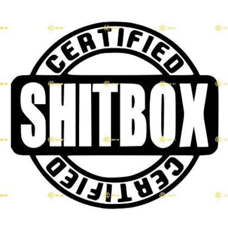 Certified Shitbox Digital Image SVG PNG JPG Perfect for - Etsy Canada
