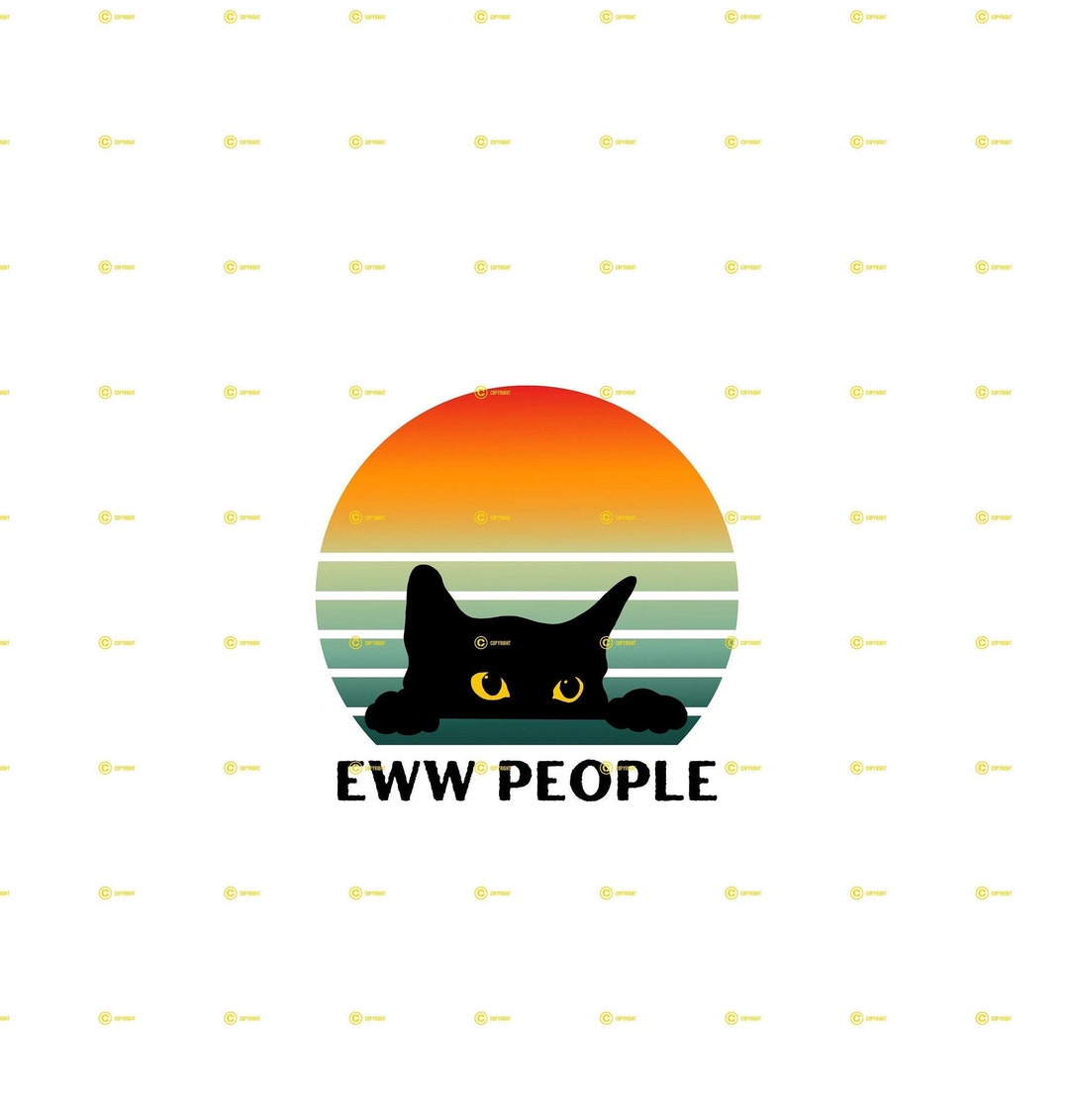 Eww People Cat Digital Image SVG PNG JPG Download Use for Printing and ...