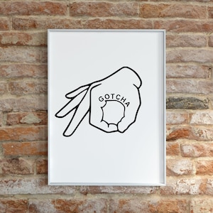 Gotcha Hand DIGITAL IMAGE Svg Png Jpg Download Print Cut Sublimate ...