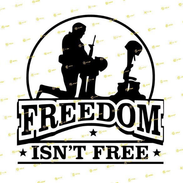 Freedom Isnt Free DIGITAL IMAGE Svg Png Jpg Download Cut Print ...