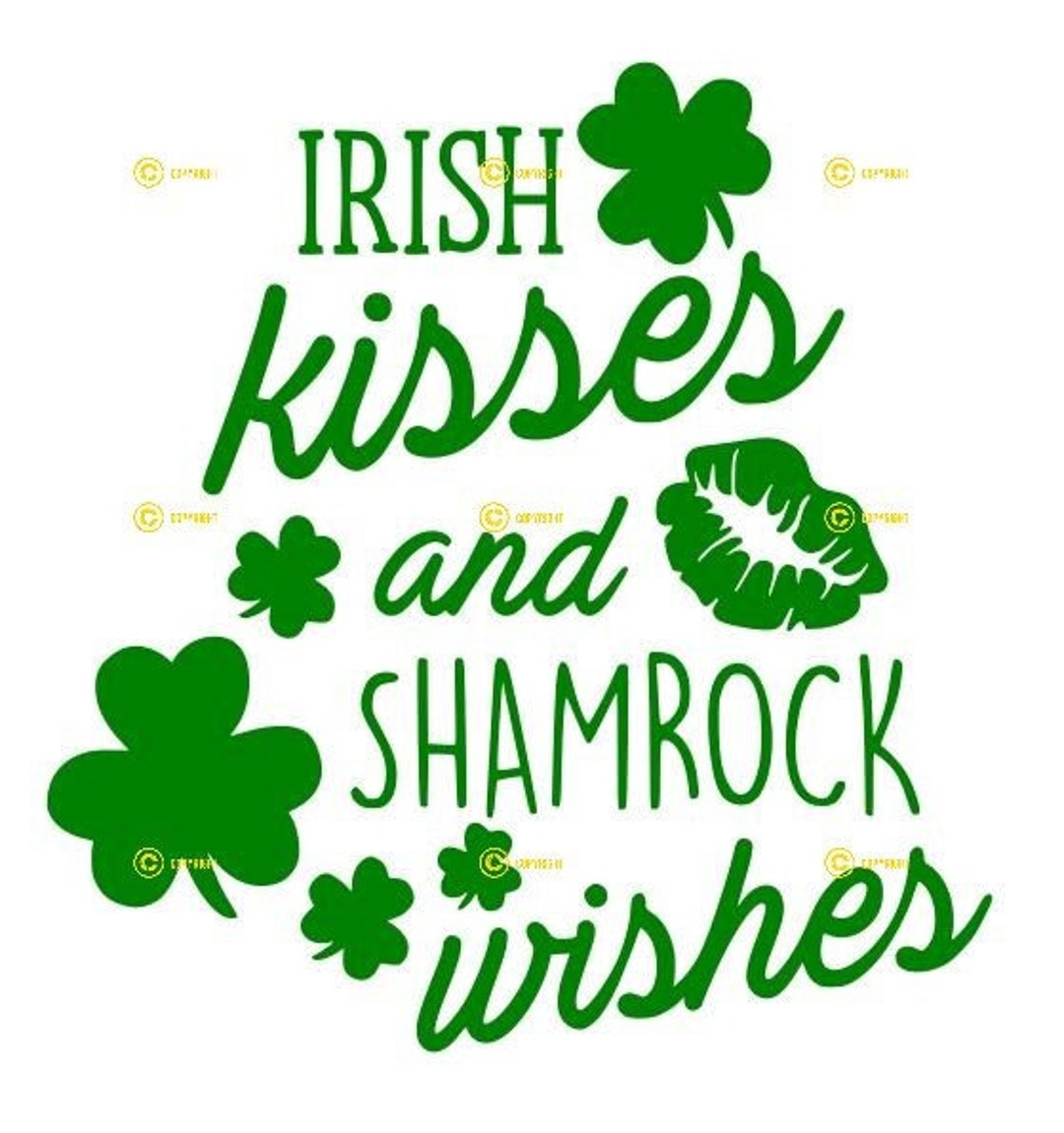 Irish Kisses and Shamrock Wishes Digital Image SVG PNG JPG St. Patricks ...