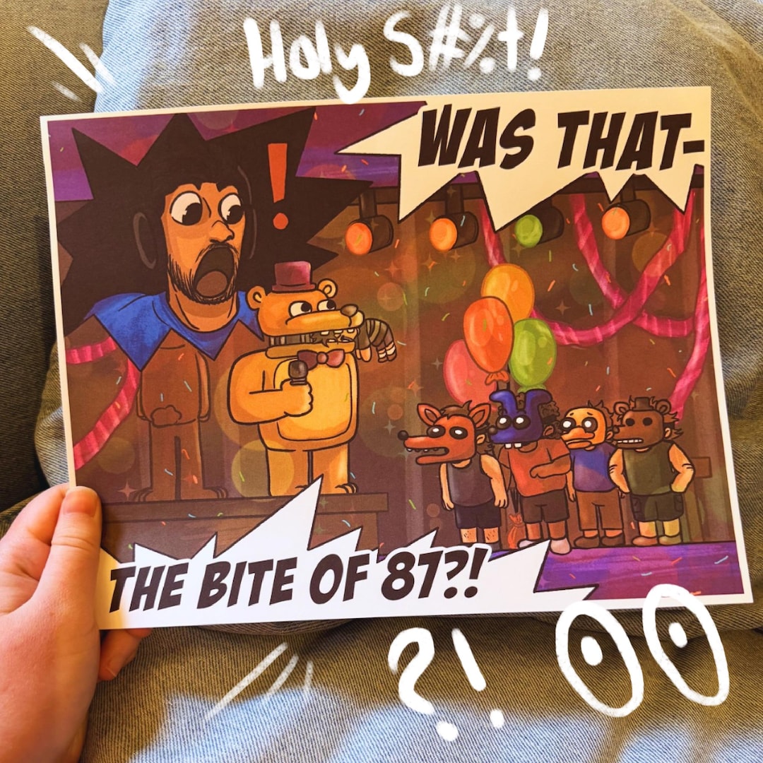 Was That the Bite of 87?! | FNAF Funny Meme Print Markiplier - Etsy