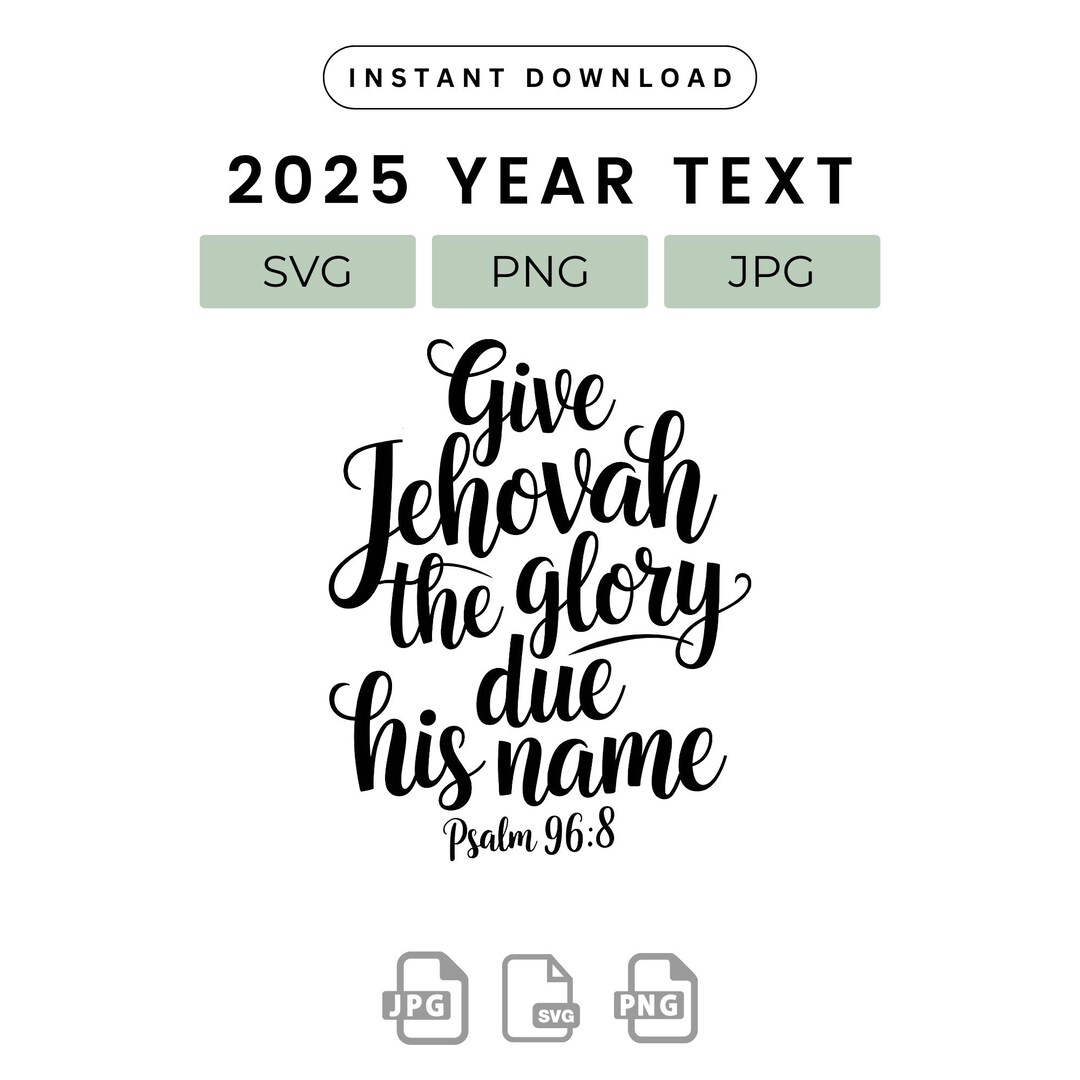 2025 Year Text JW Png Svg for Jehovah's Witnesses Gifts Clip Art ...