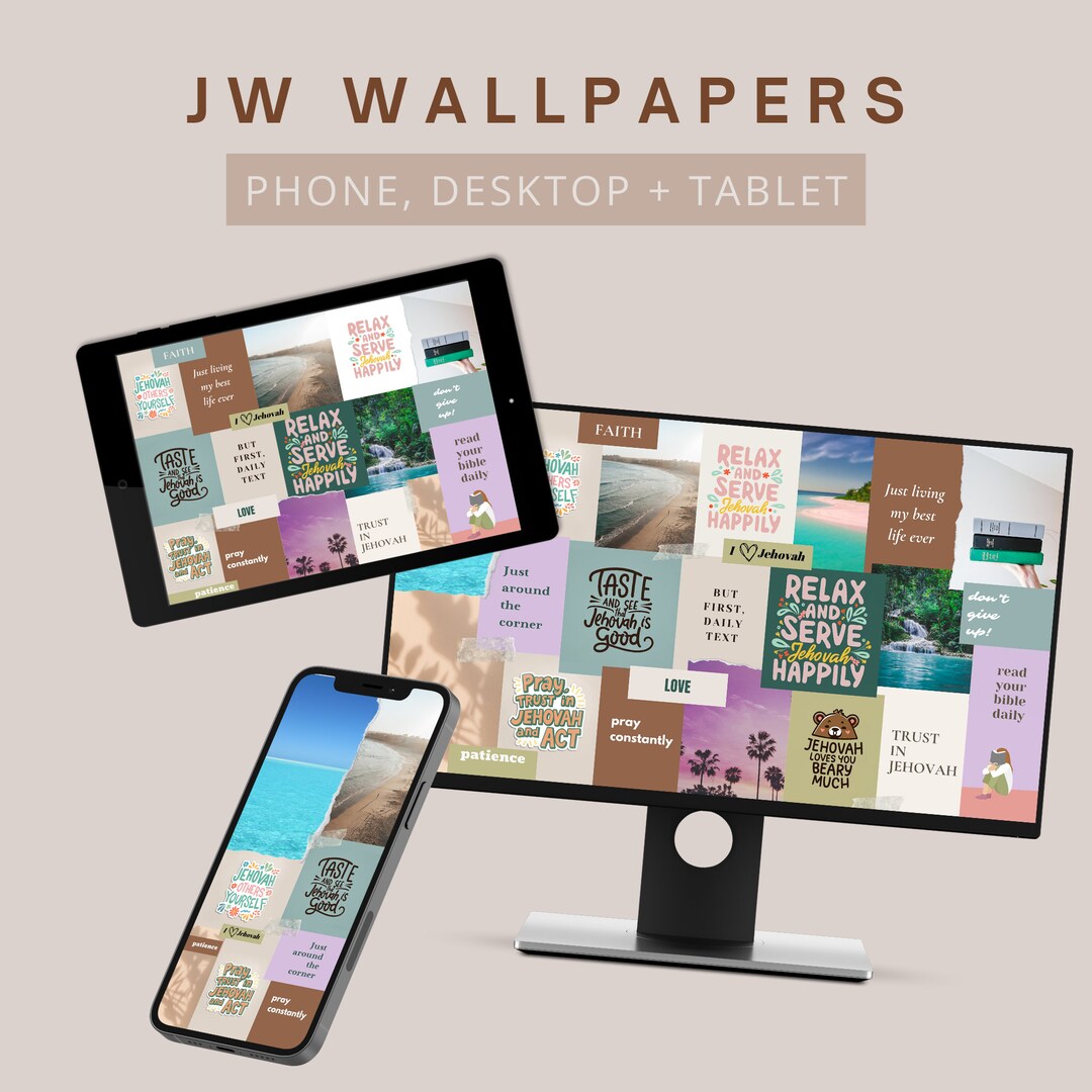 JW Phone, Desktop, Tablet Wallpapers for Jehovah's Witnesses, Jw Mood ...