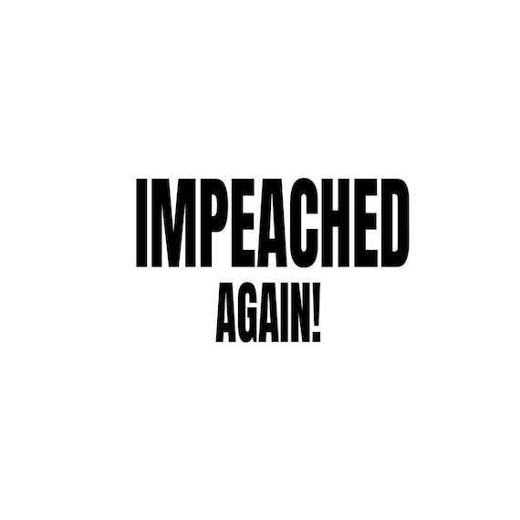 Paper, Party & Kids Card Making & Stationery Pro-Biden Png Impeached ...