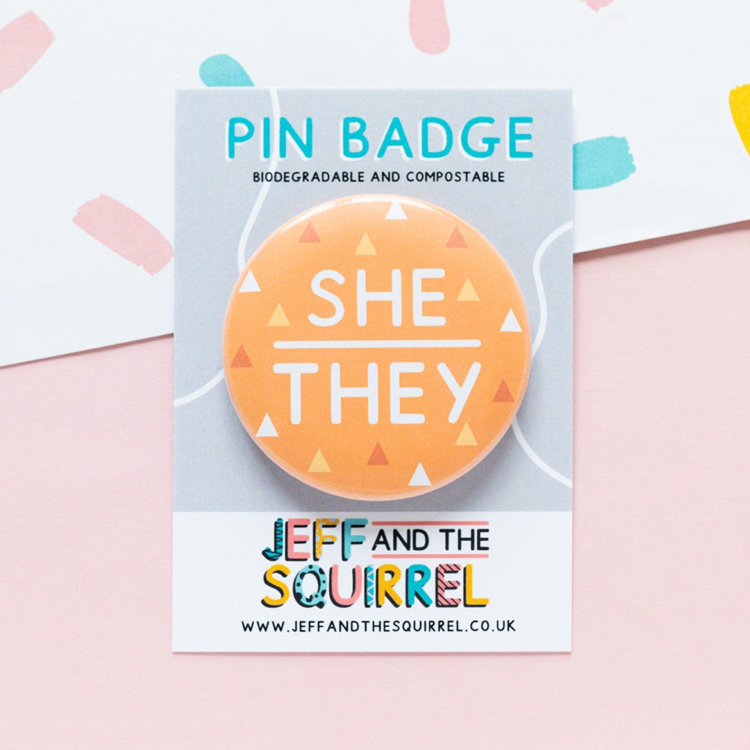 She They Pronoun Badge - Pronoun Badges - Non Binary Badge - Pronoun ...