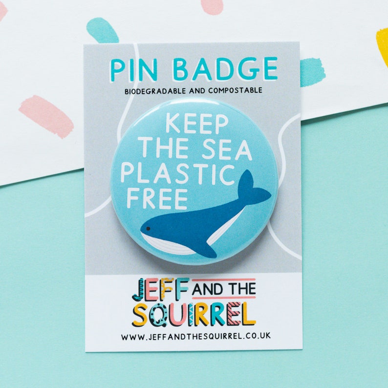 Keep the Sea Plastic Free Badge - Ocean Badge - Whale Badge - Protect ...