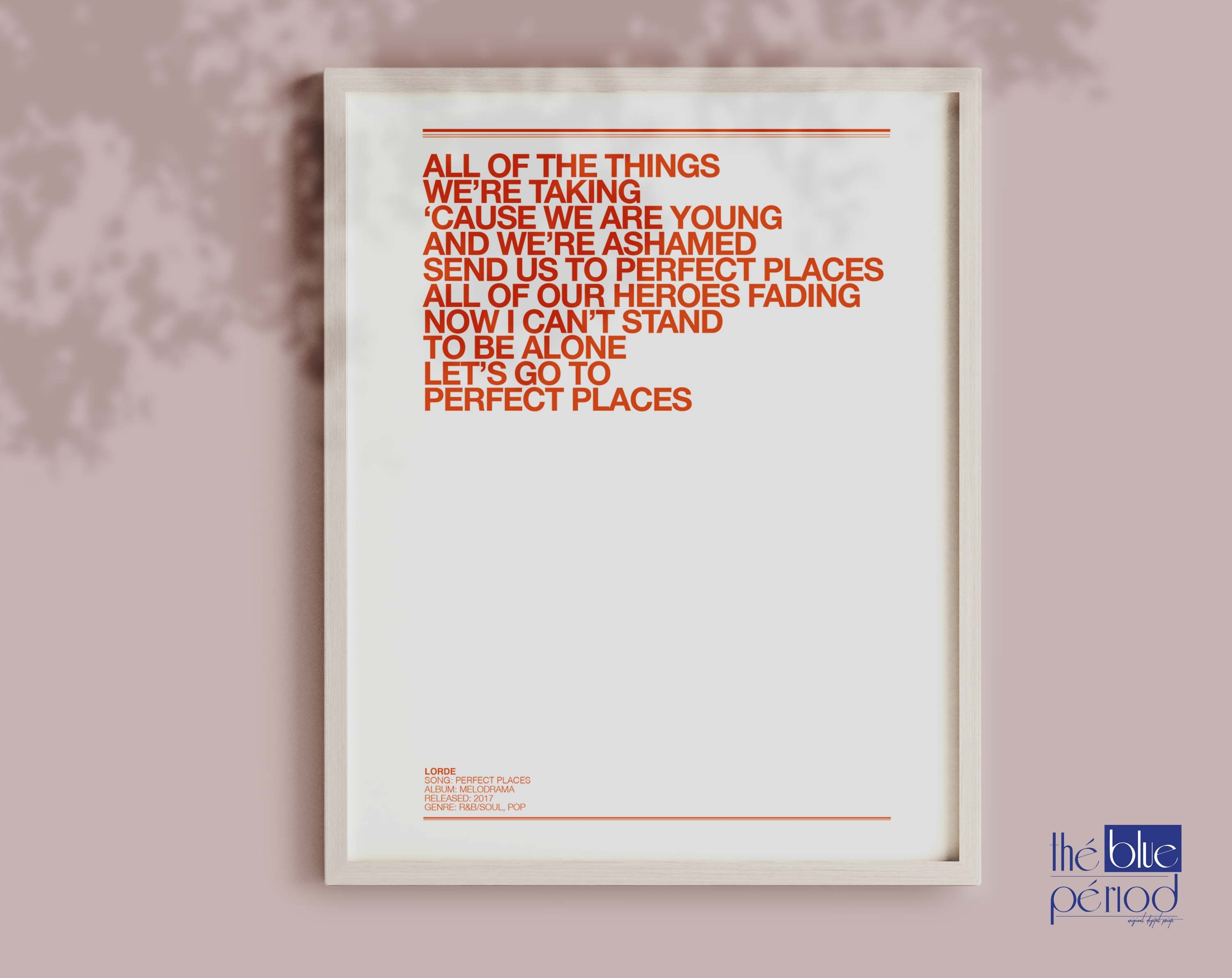 Lorde Poster Perfect Places Lyrics - Etsy