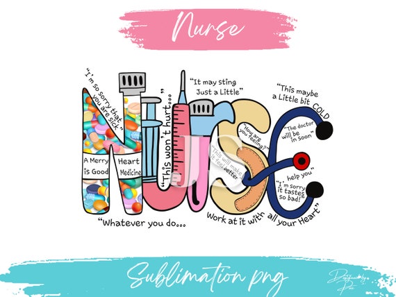 NURSE SAYINGS PNG Nurse Sublimation Nurse Png Designs for - Etsy Ireland