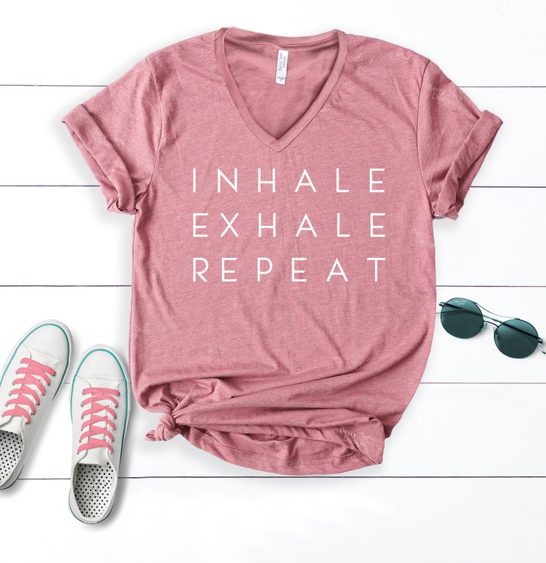 Inhale Exhale Repeat Shirt Yoga Shirt Inhale Exhale Tee Etsy